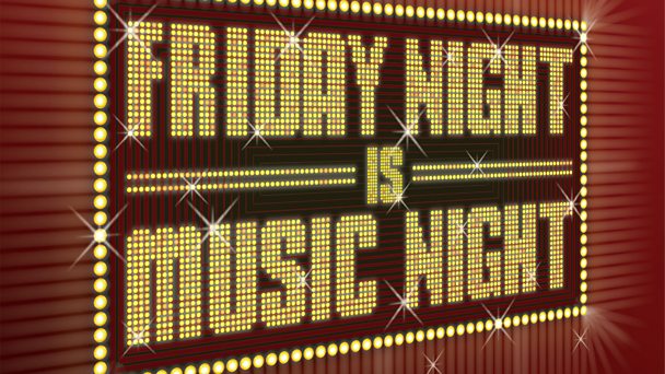 Friday Night is Music Night | Shakespeare